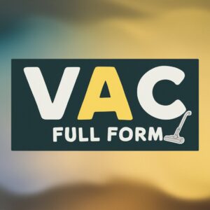 Full Form of VAC in Immigration | 3 VACs Benefit to Applicants